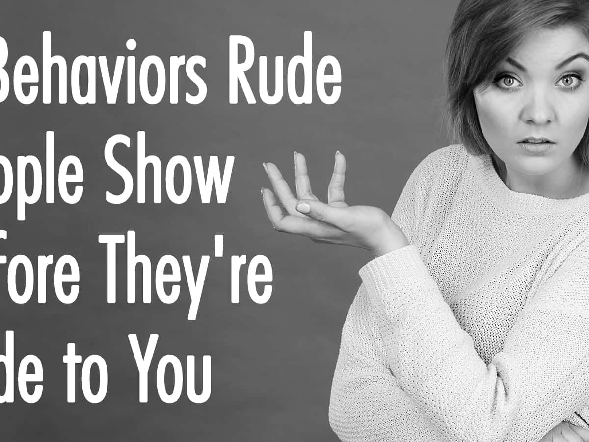 What are the characteristics of a rude person?