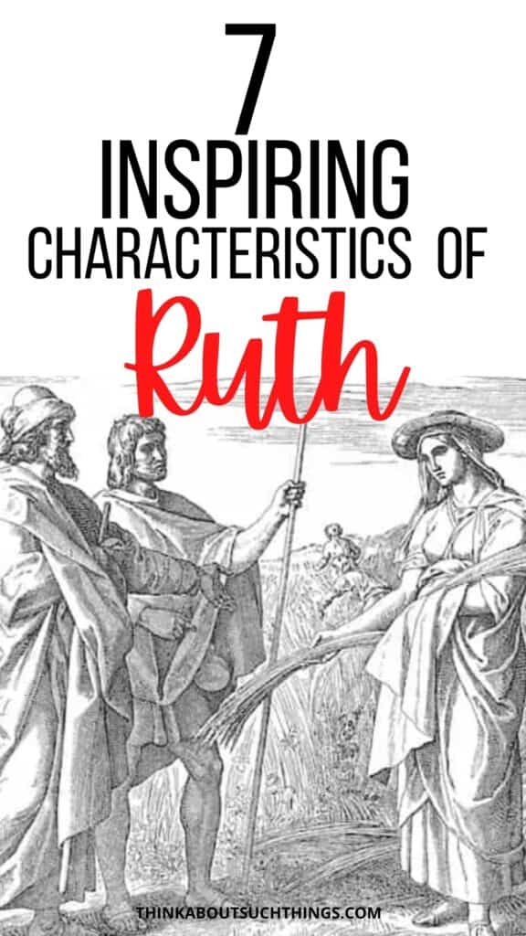 What are the characteristics of Ruth in the Bible?
