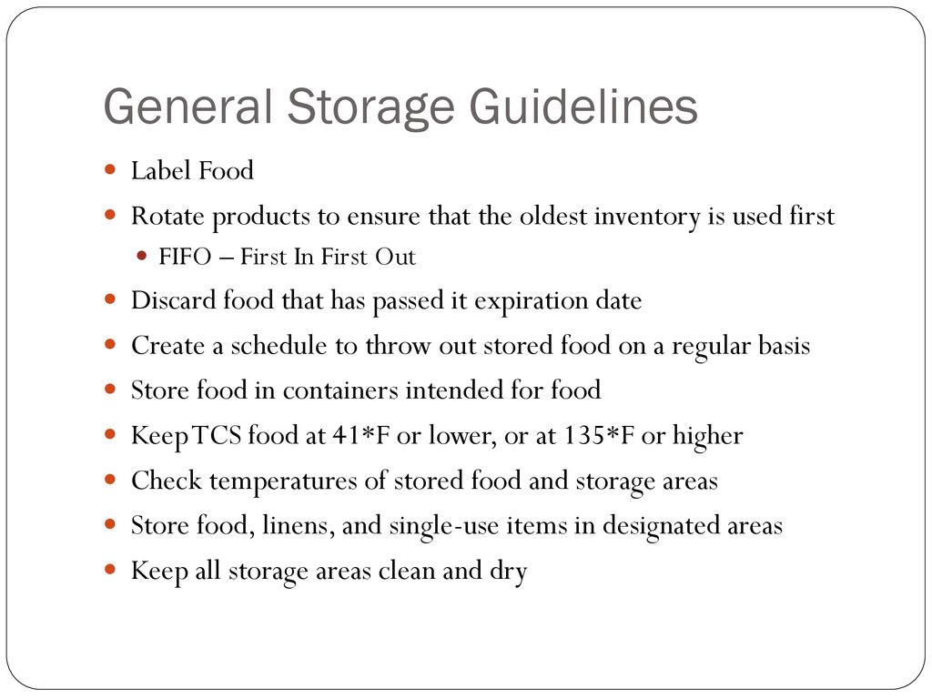 What are the general storage guidelines for food?