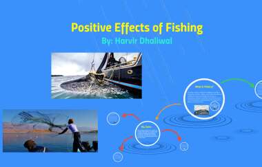 What are the positive effects of fishing?