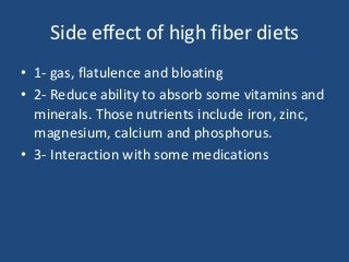 What are the side effects of a high-fiber diet?