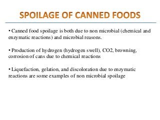 What are the type of spoilage associated with canned food?
