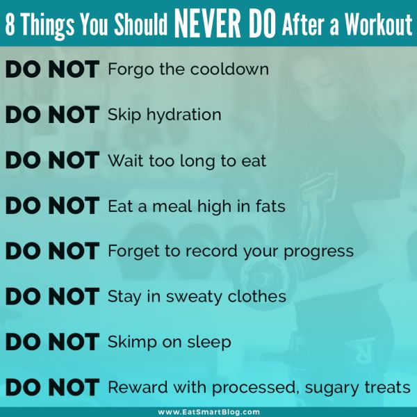 What are you supposed to do after a workout?
