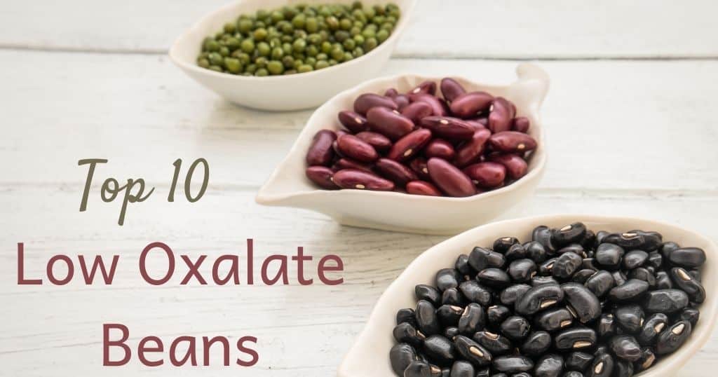 What beans are high in oxalates?