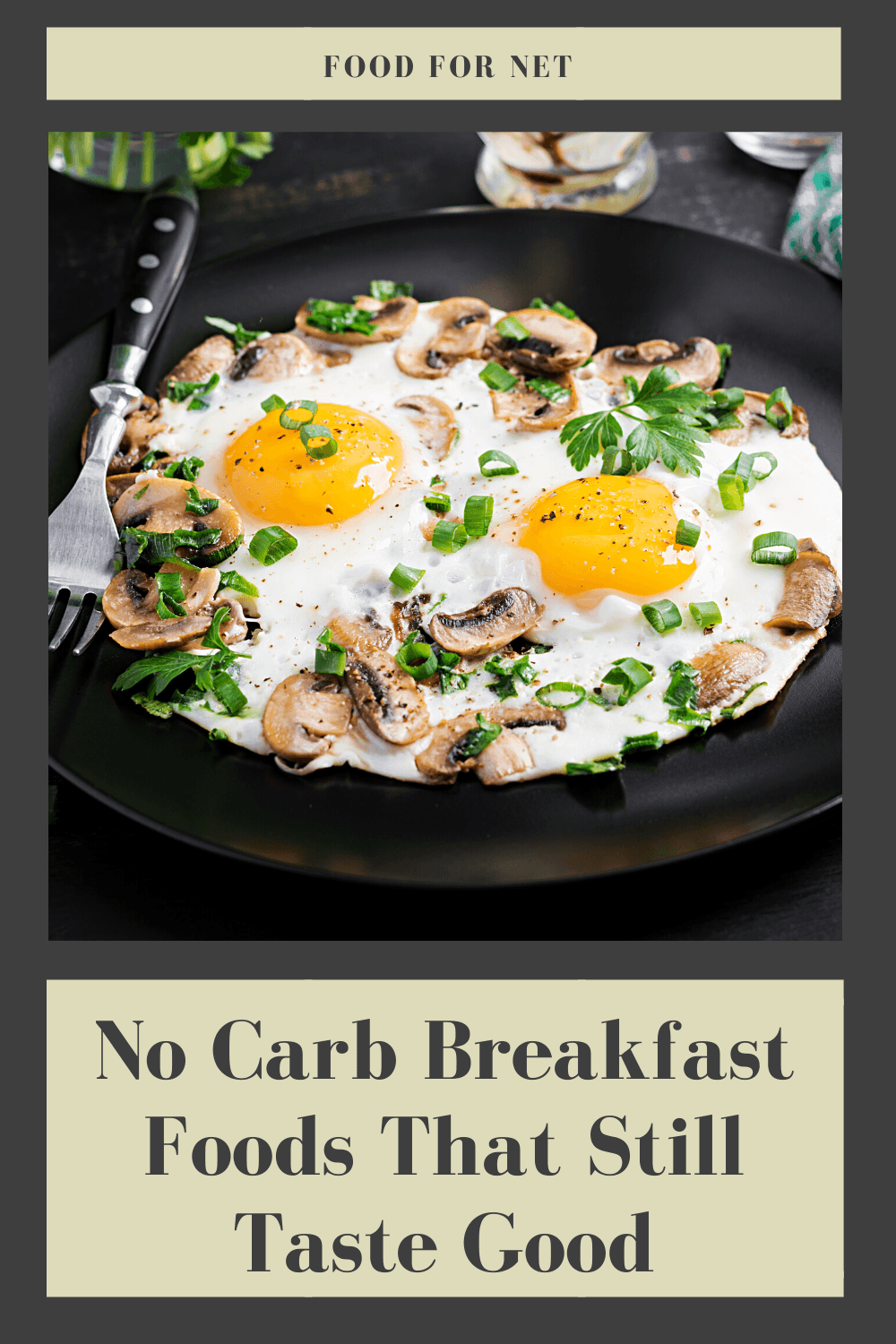 What breakfast foods have no carbs?