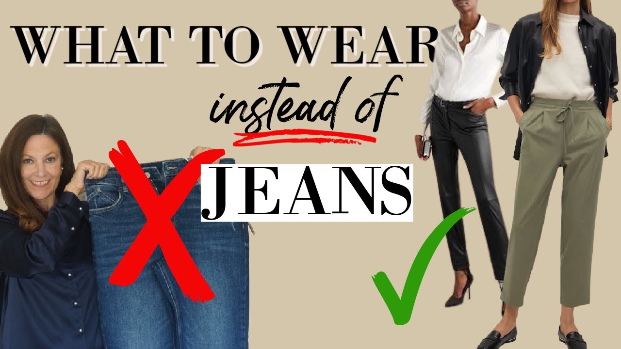 What can be worn instead of jeans?
