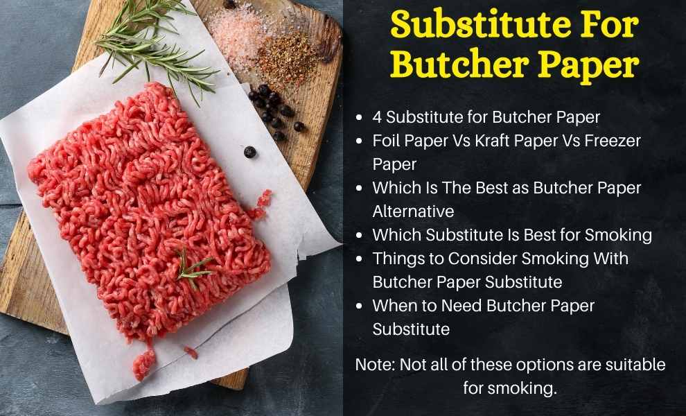 What can I use if I don't have butcher paper?