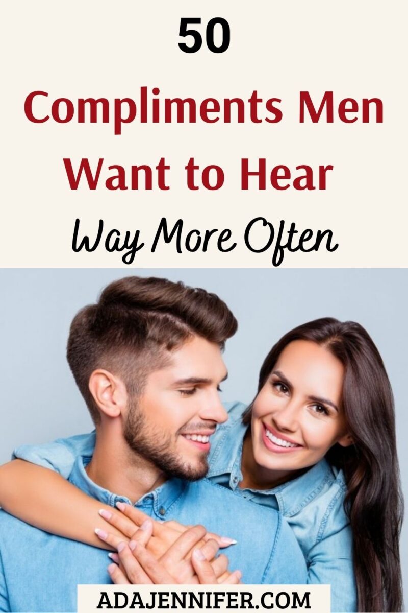 What compliments do guys like?