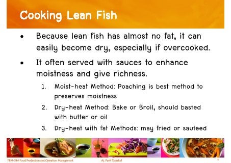 What cooking method is suitable for lean fish?