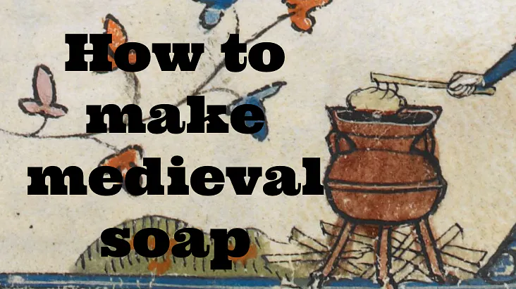What did medieval people use as soap?