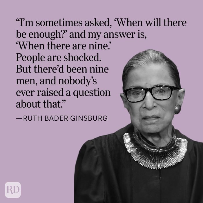 What did RBG mean When she said When there are nine?