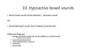 What do bowel sounds indicate?