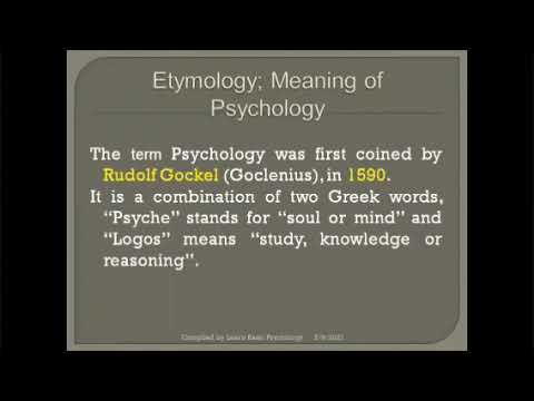 What do you mean by etymological meaning of psychology?