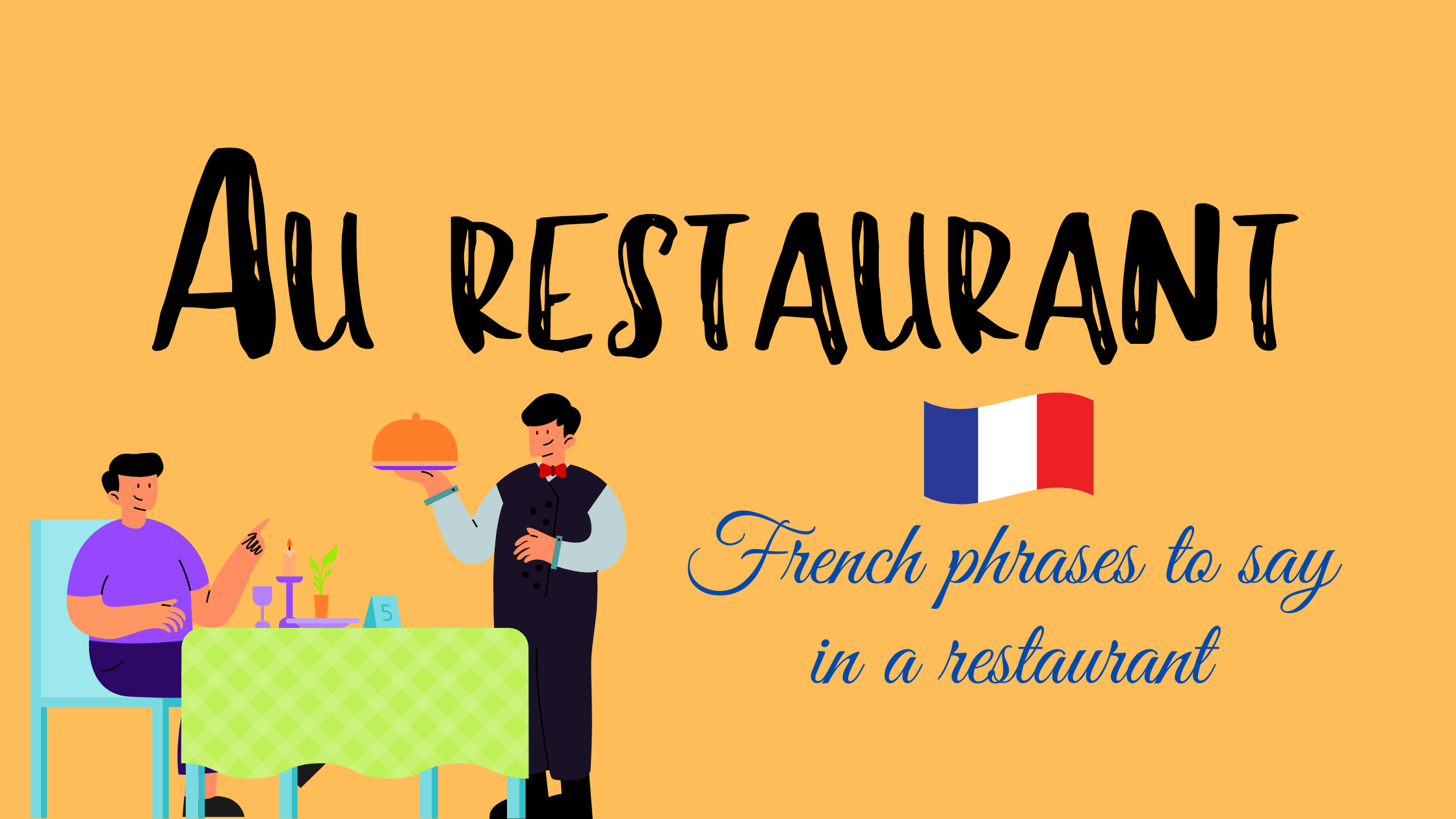 What do you say at a French restaurant?