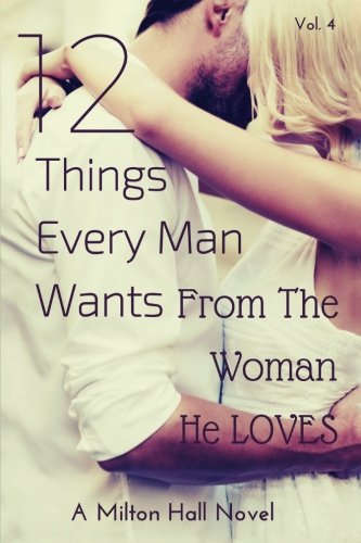 What does a man want from a woman he loves?