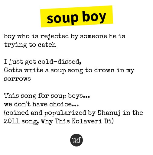 What does a soup boy mean?