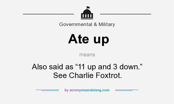 What does ate up mean in the military?