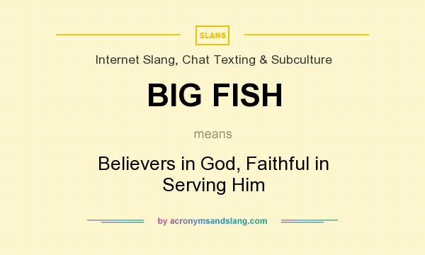 What does Big fish mean in slang?