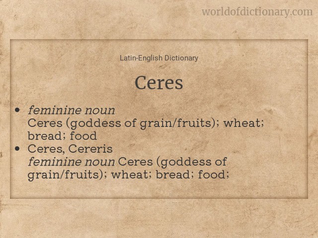 What does Ceres mean in Latin?
