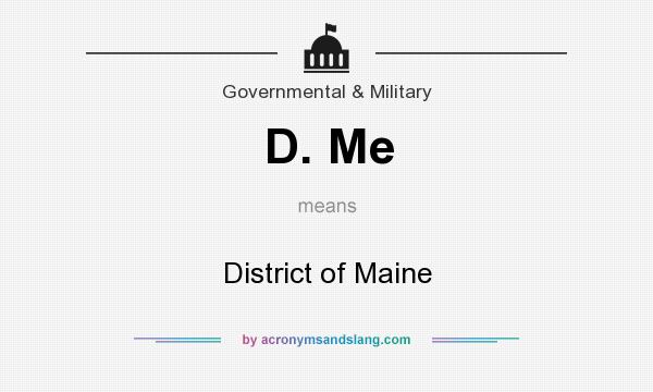 What does D me mean?