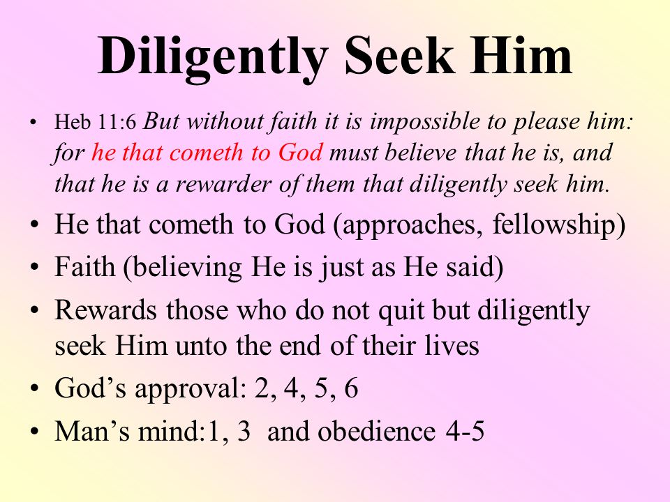 What does diligently seeking God mean?