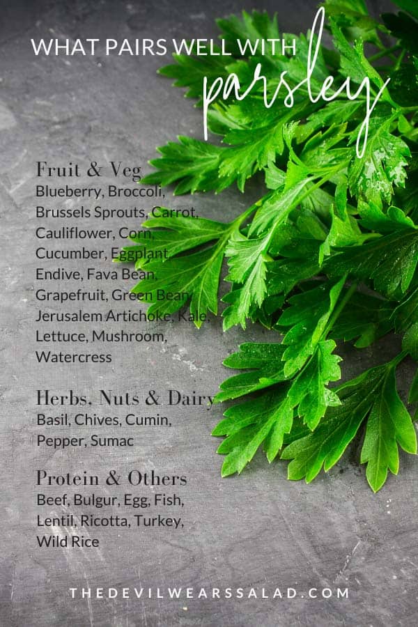 What does parsley go well with?