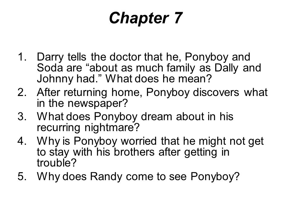 What does Ponyboy wish in Chapter 7?