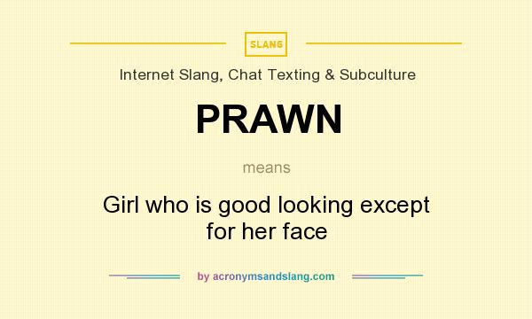 What does prawn mean in slang?