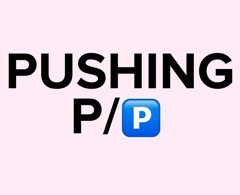 What does pushing p mean in slang?