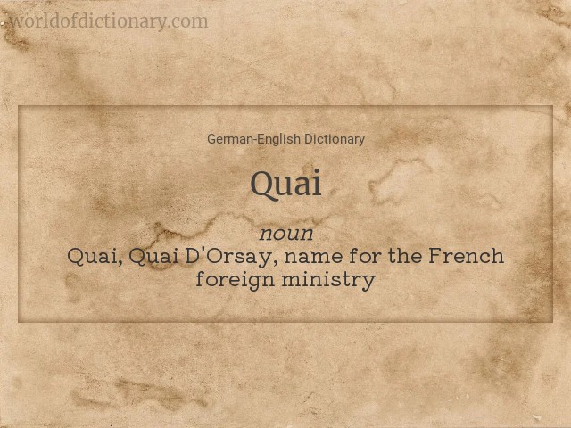 What does Quai mean in English?
