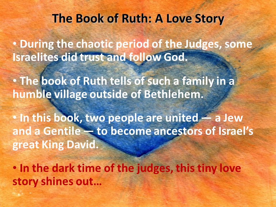 What does Ruth's story reveal about the love of God?