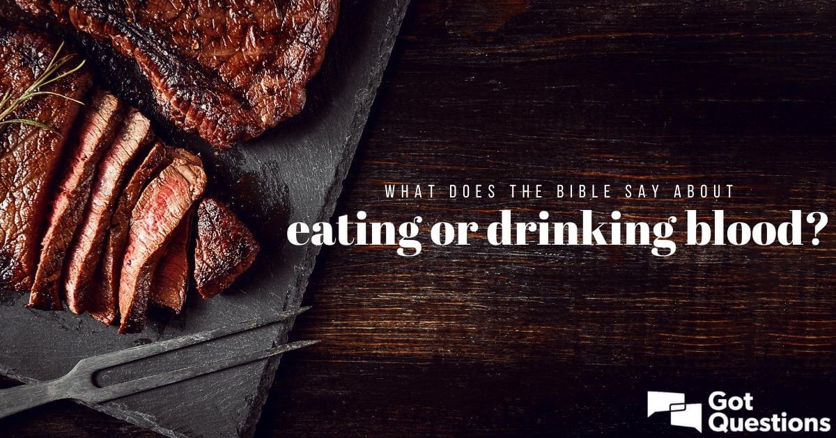 What does the Bible mean by eating and drinking?