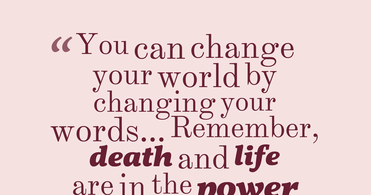 What does the Bible say about the words that come out of your mouth?