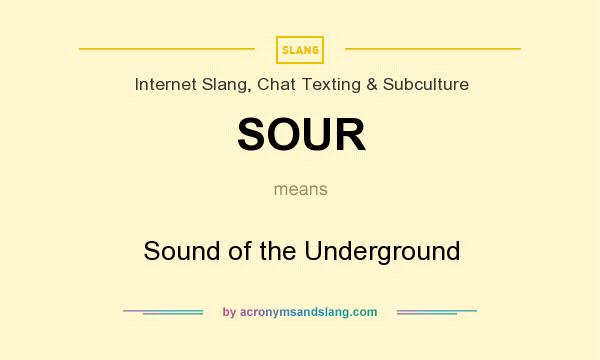 What does the mean by sour?
