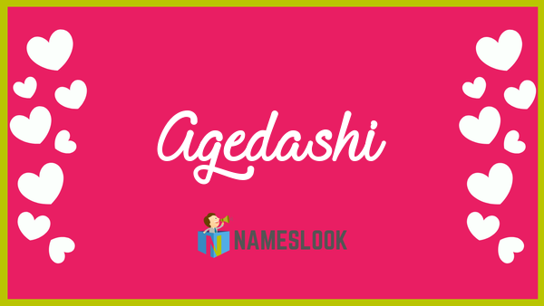 What does the name Agedashi mean?