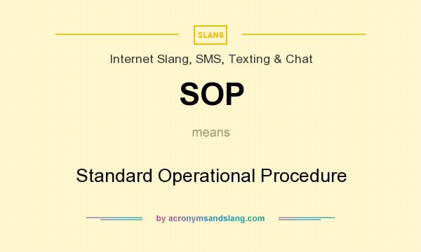 What does the phrase sop mean?
