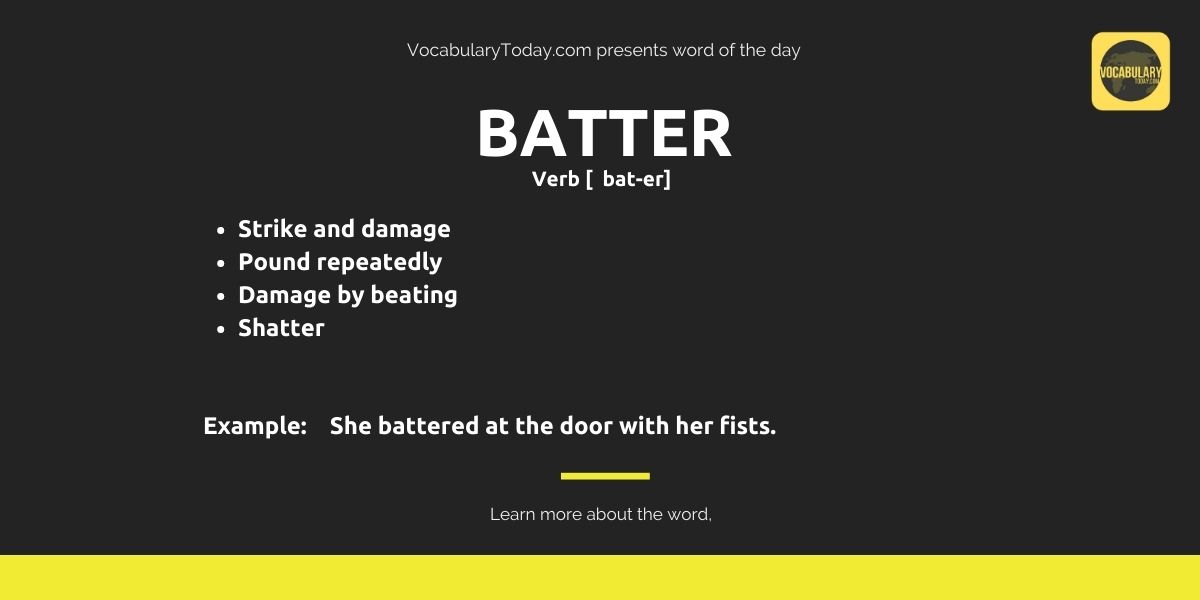 What does the word batter mean?