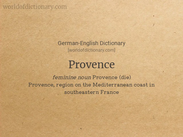 What does the word Provence mean?