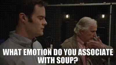 What emotion do you associate with soup?