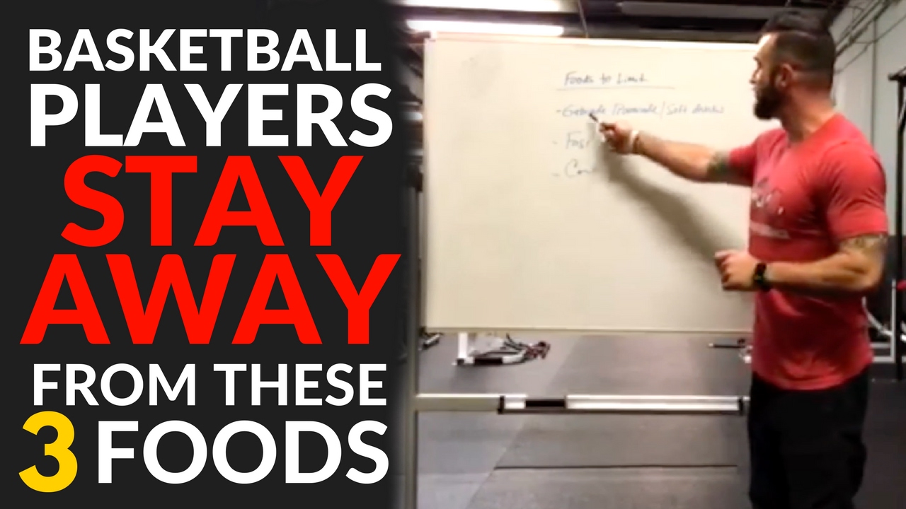 What foods should basketball players avoid?