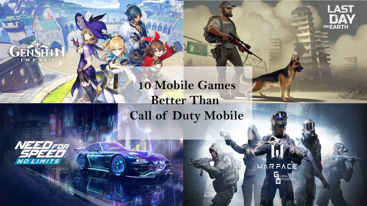 What game is better than Call of Duty Mobile?