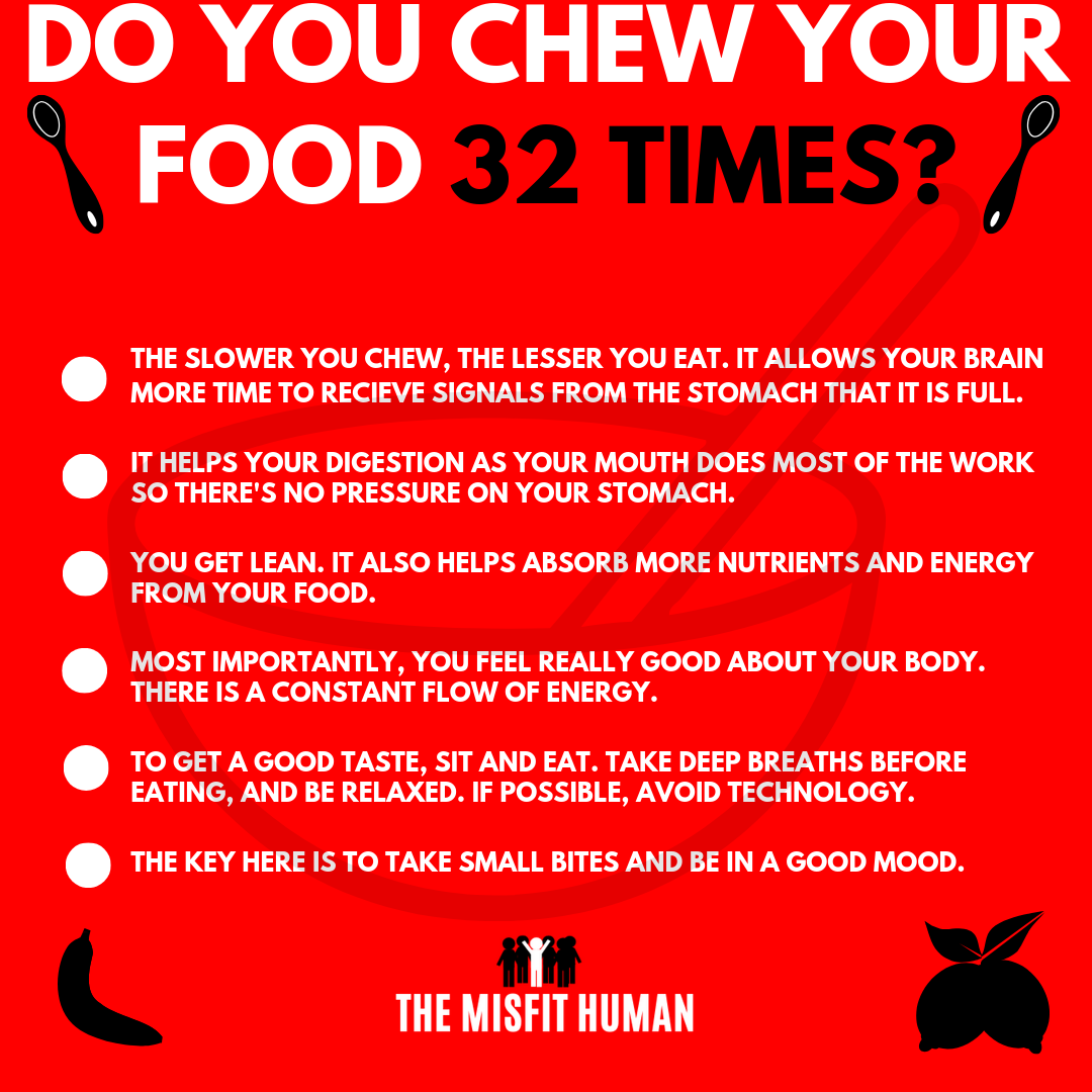 What happens if we chew food 32 times?