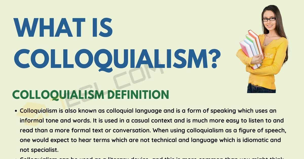 What is a colloquialism example?