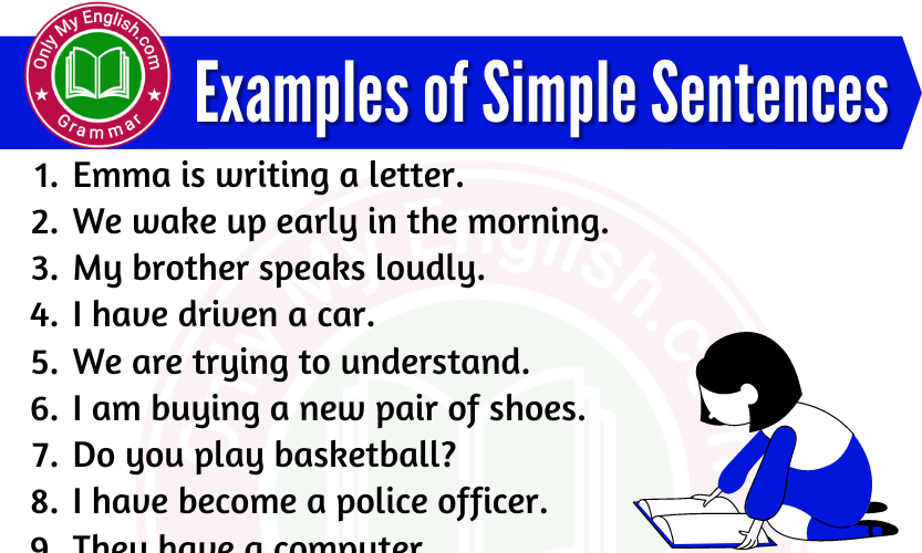 What is a good simple sentence?