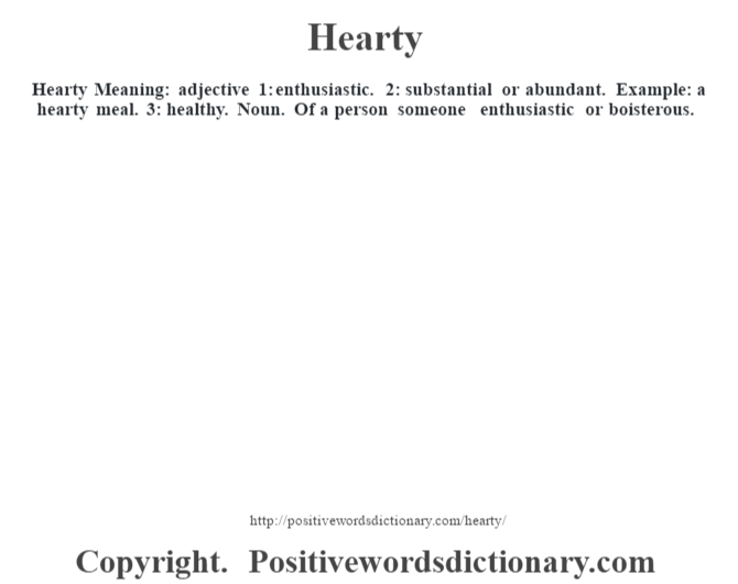 What is a hearty person?