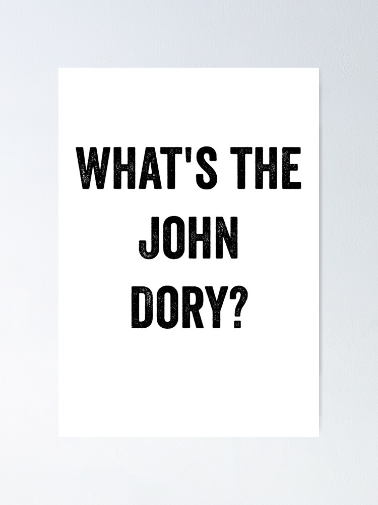 What is a John Dory slang?