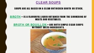 What is a simple clear soup without solid ingredients?