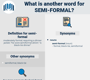 What is a synonym for semi-formal?