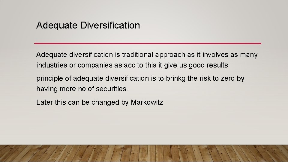 What is adequate diversification?