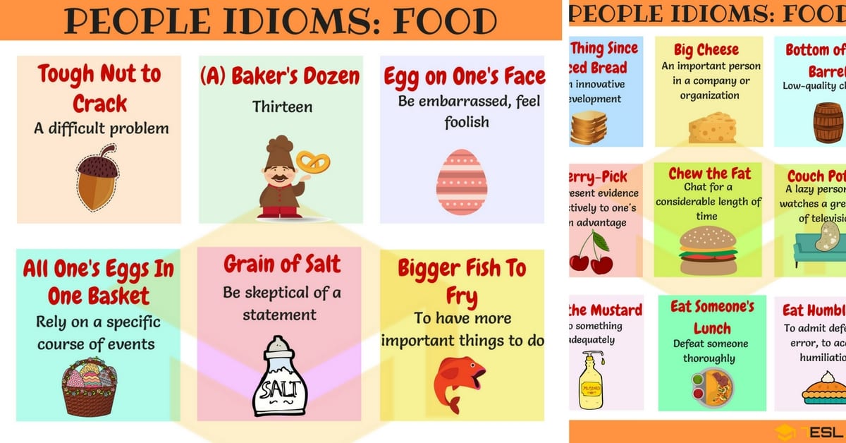 What is an idiom for good food?